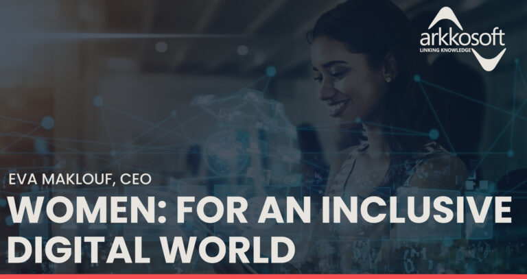Women: For an Inclusive Digital World | Arkkosoft